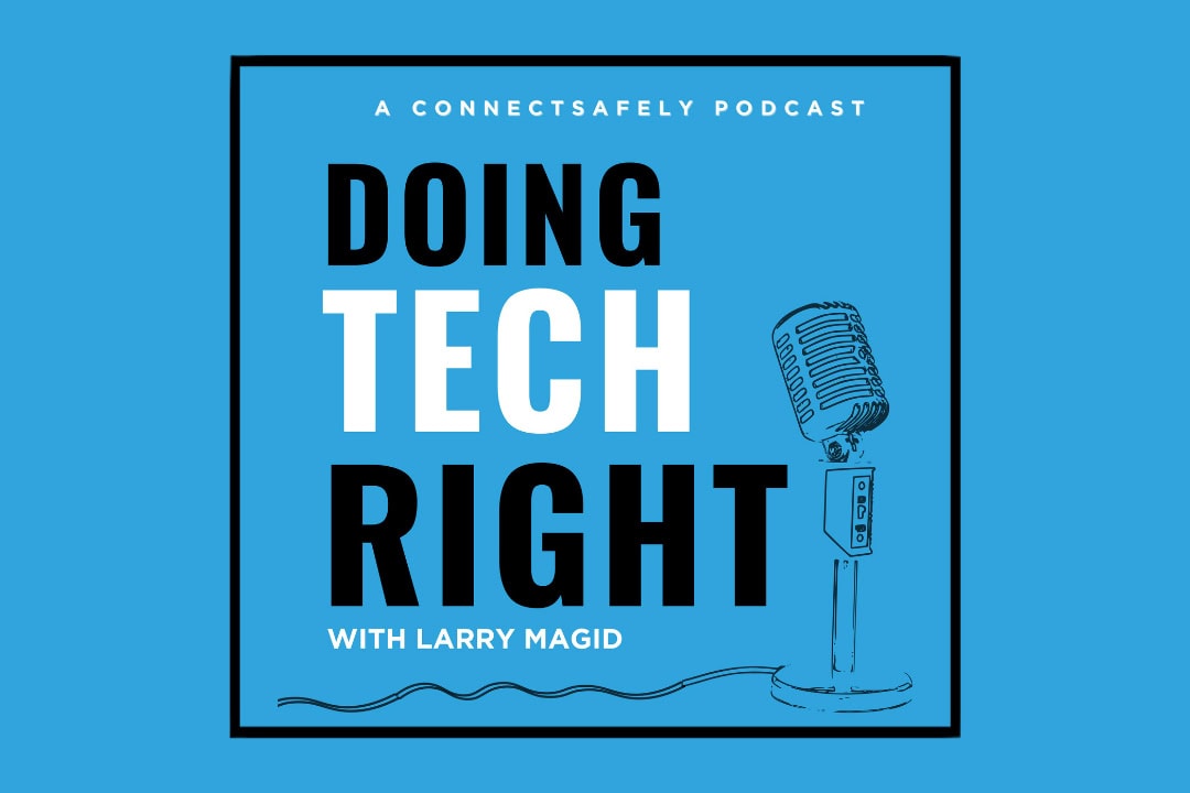 Doing Tech Right test - ConnectSafely